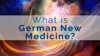 What Is German New Medicine? - Breast Cancer Conqueror