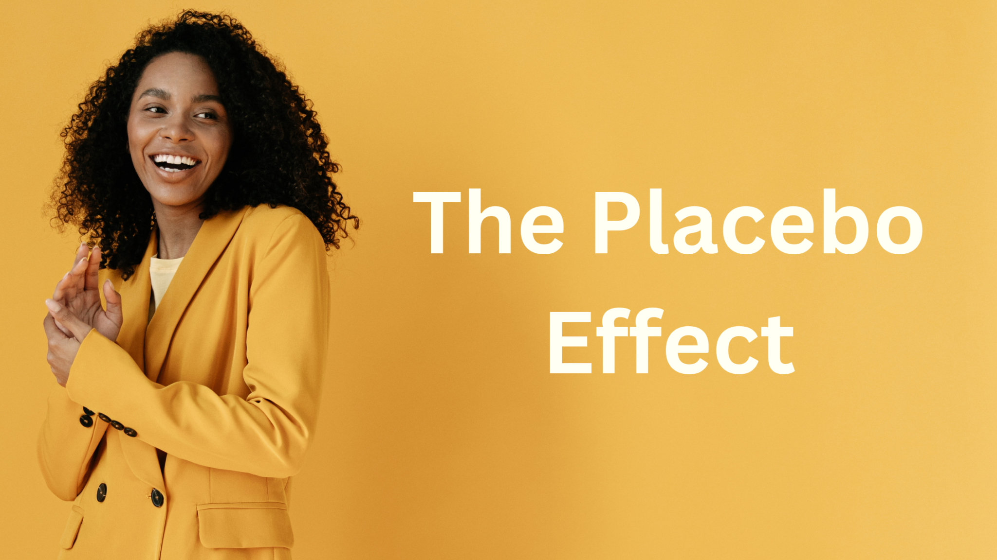 The Placebo Effect - Breast Cancer Conqueror